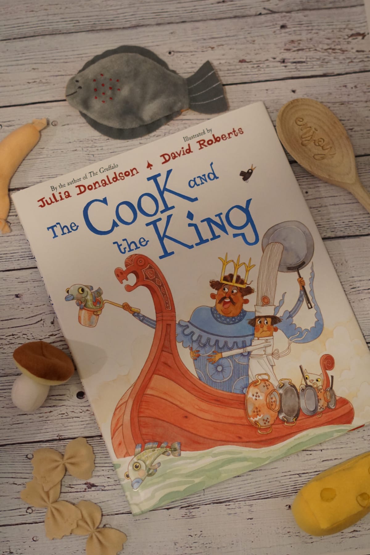 Julia Donaldson: The Cook and the King